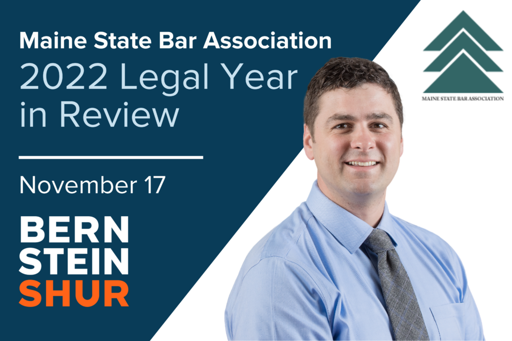 Phil Saucier Featured Speaker: MSBA's 2022 Legal Year in Review ...